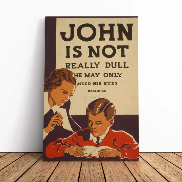 Kna Prints - Poster Vintage Wpa John Is Not Really Dull Picture Decor ...