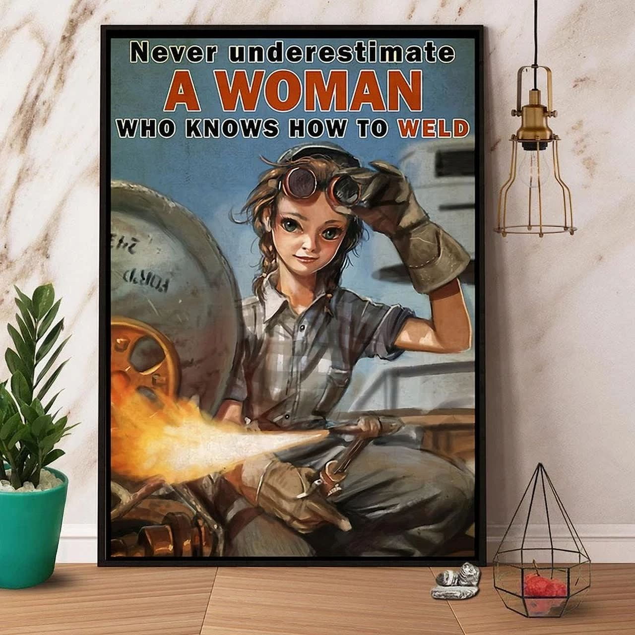 Kna Prints - Poster Welder Never Underestimate A Woman Who Knows How To ...