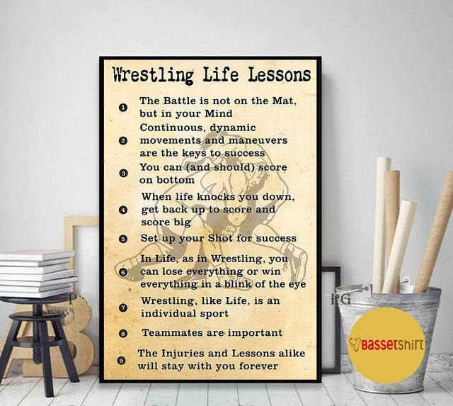 Kna Prints - Poster Wrestling Life Lessons Vertical Poster, UNFRAMED ...