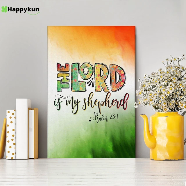 Kna Prints - Psalm 231 The Lord Is My Shepherd L Art Christian Prints ...