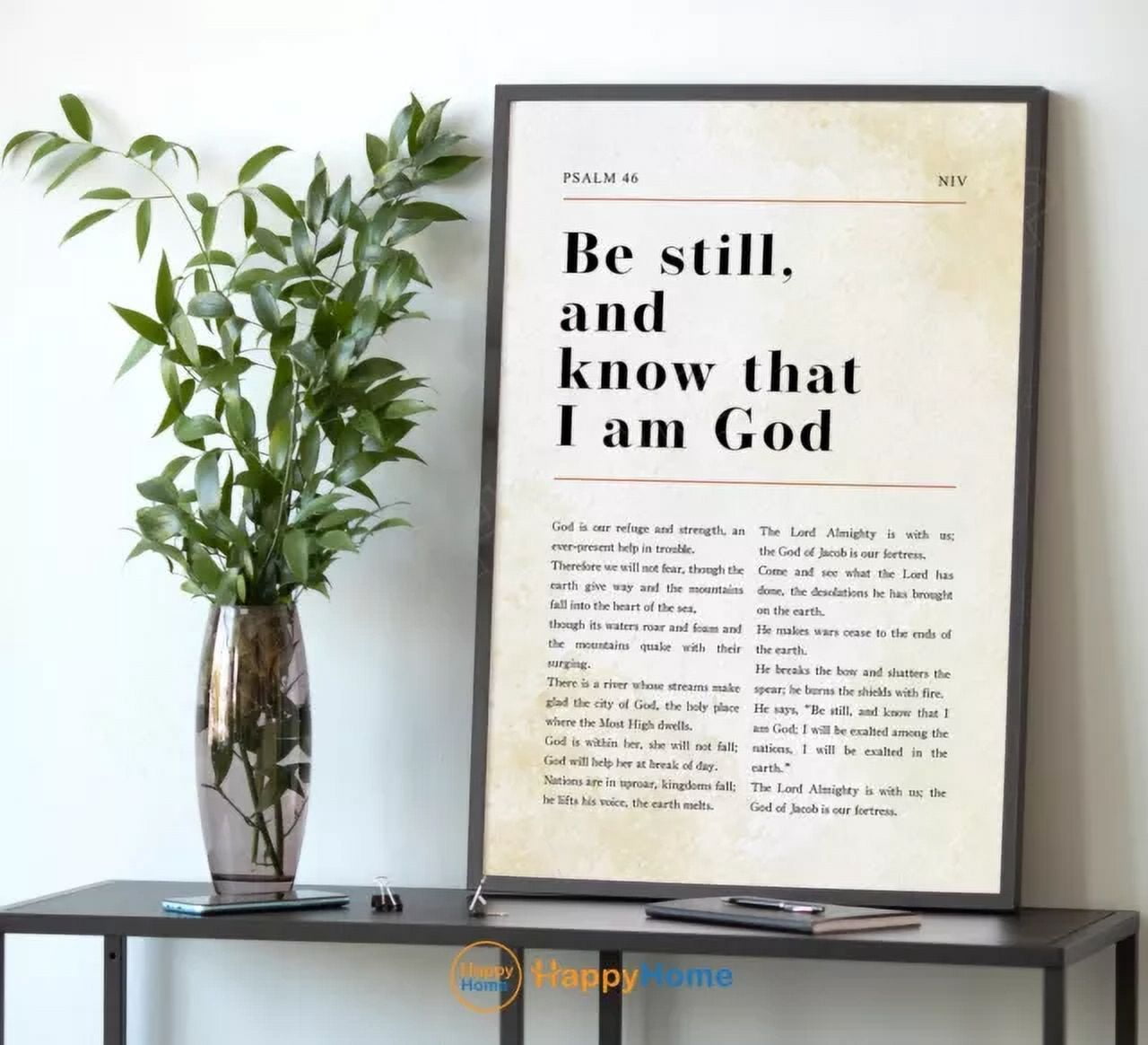 Kna Prints - Psalm 46 Niv Be Still And Know That I Am God Bible Verse ...