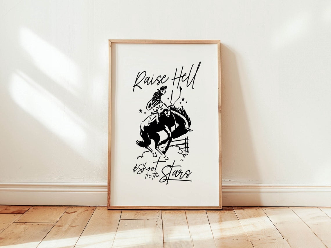 Kna Prints - Raise Hell Print Cowboy Wall Art Western Bar Decor Wild ...
