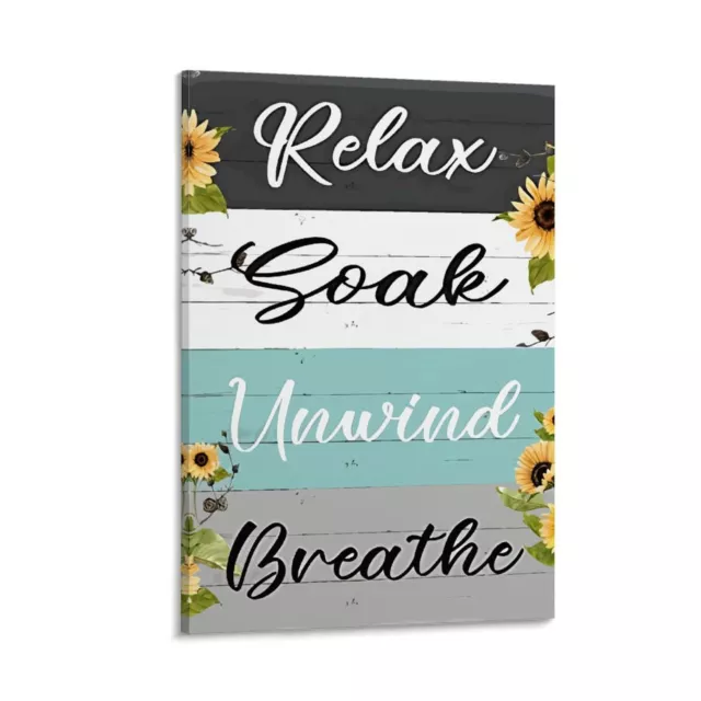 Kna Prints - Relax Soak Unwind Breathe Signs Sunflower Poster Art ...