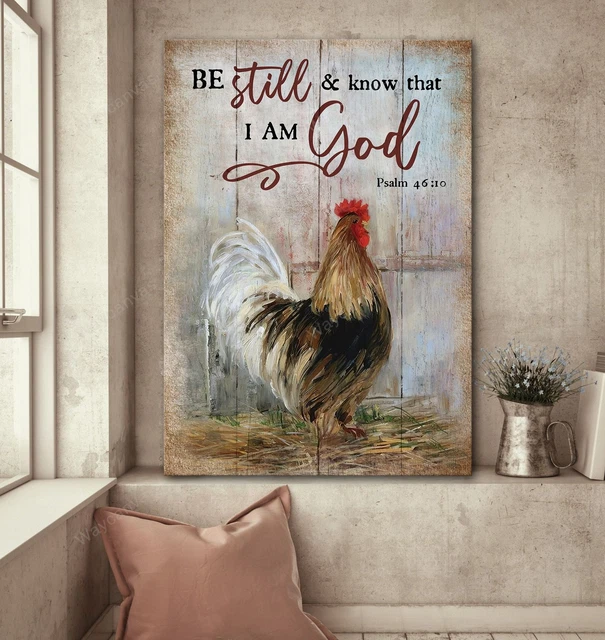 Kna Prints - Rooster Chicken, Wooden Background, Be Still And Know That ...