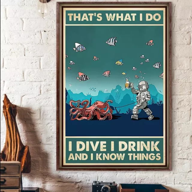 Kna Prints - Scuba Diving That'S What I Do I Dive I Drink And I Know ...