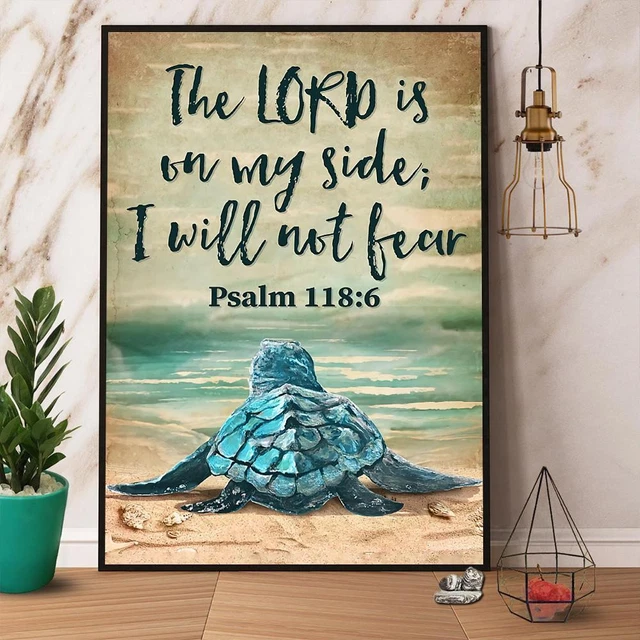 Kna Prints - Sea Turtle The Lord Is On My Side Satin Poster, Wall Art ...