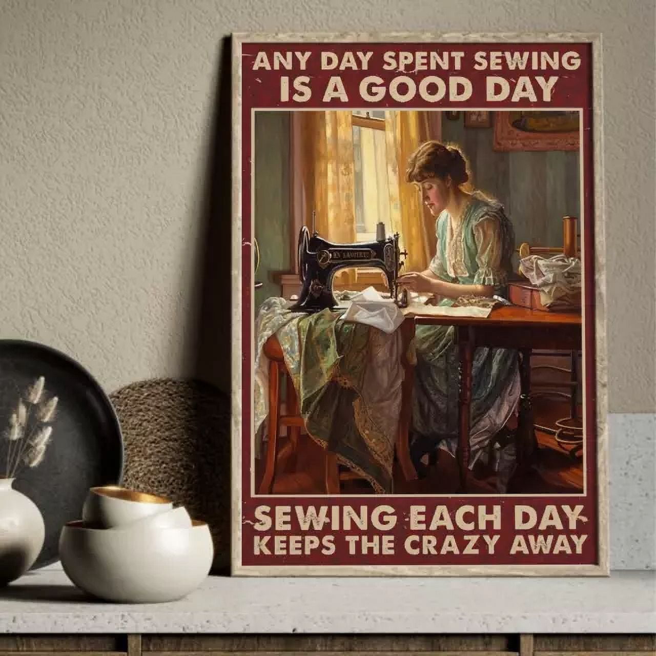 Kna Prints - Sewing Girl Any Day Spent Sewing Is A Good Day Poster ...
