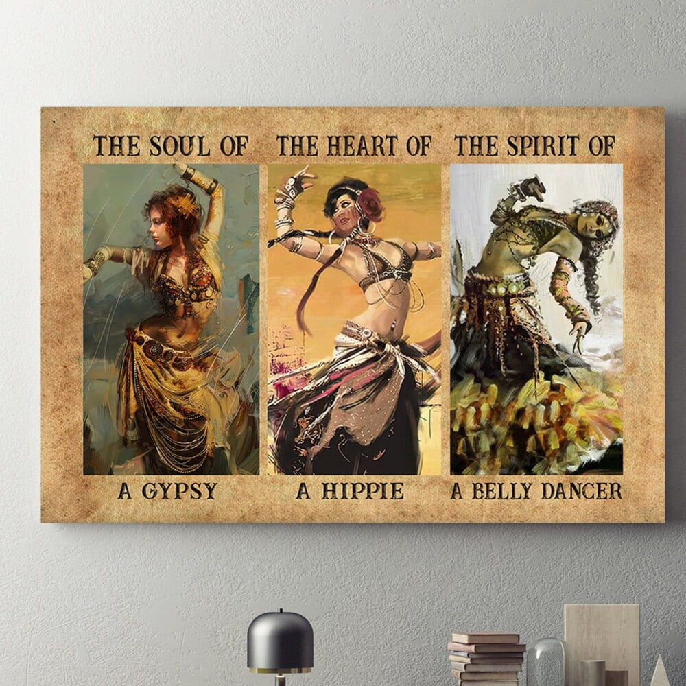 Kna Prints - Sexy Belly Dancers The Soul Of A Gypsy The Heart Of A ...