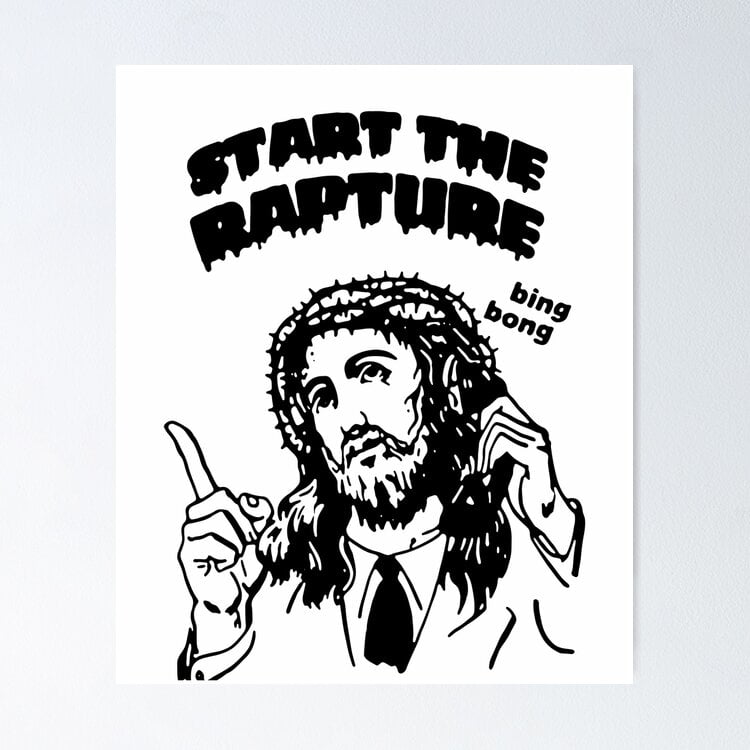 Kna Prints - Start The Rapture Jesus Christ Poster Wall Art Print For ...
