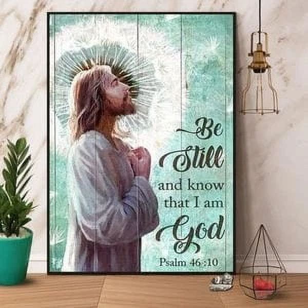 Kna Prints - Be Still And Know That I Am God Poster Home Decor, Vintage ...