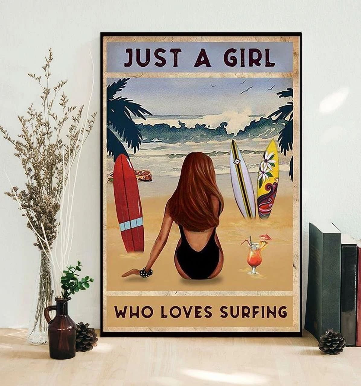 Kna Prints - Summer Beach Just A Girl Who Loves Surfing Poster Home ...