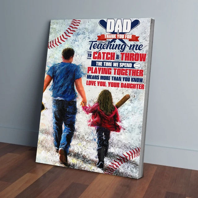 Kna Prints - Thank Dad For Teaching Me Your Daughter Baseball Poster ...