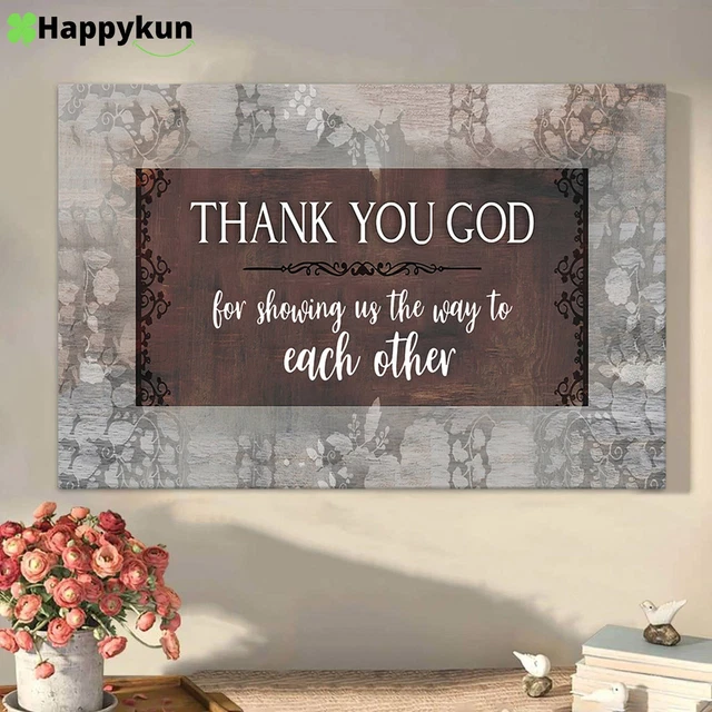 Kna Prints - Thank You Godor Showing Us The Way To Each Other L Art ...