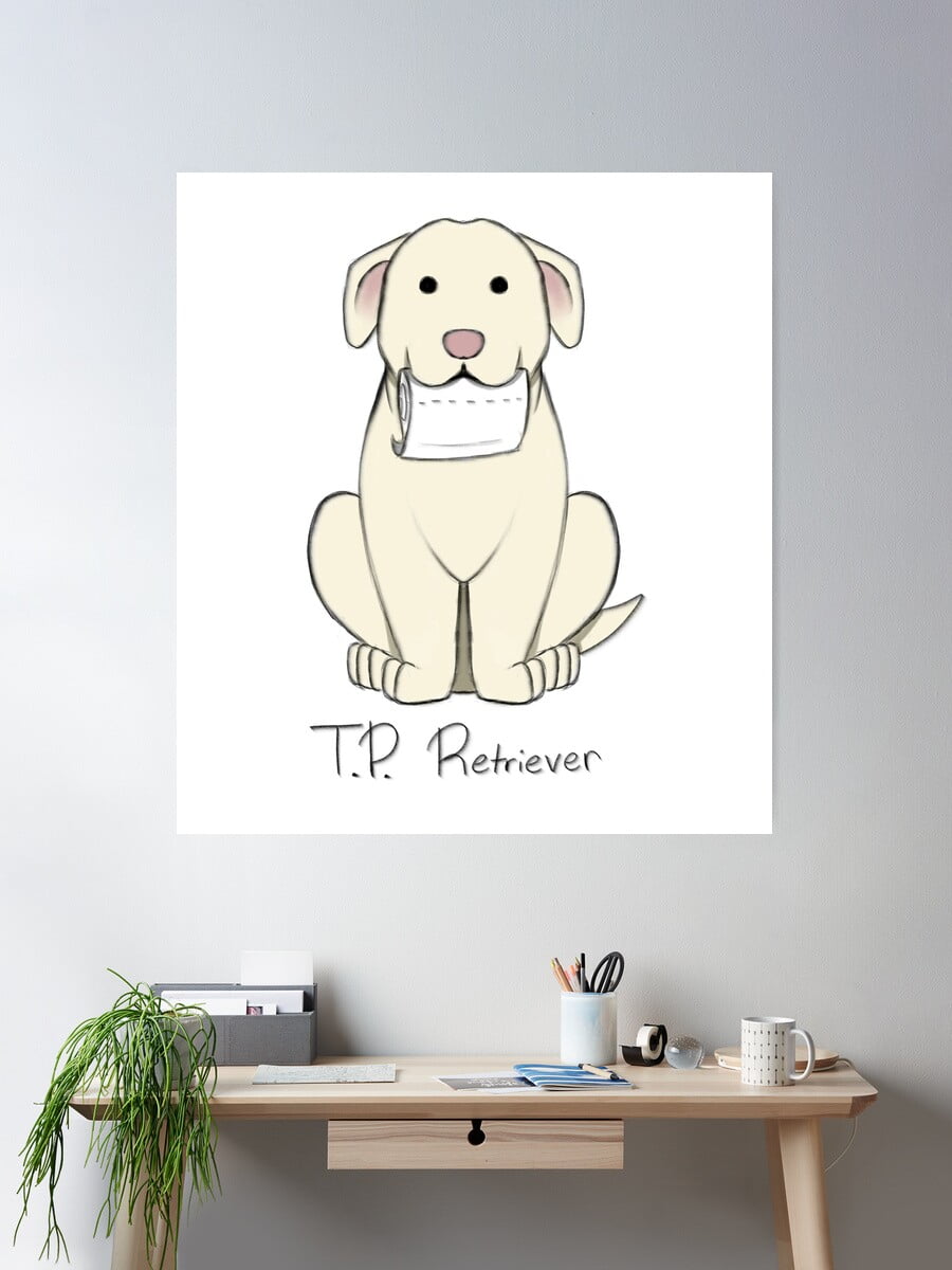 Kna Prints - Toliet Paper Retriever Poster, UNFRAMED-8x12 - Walmart.com