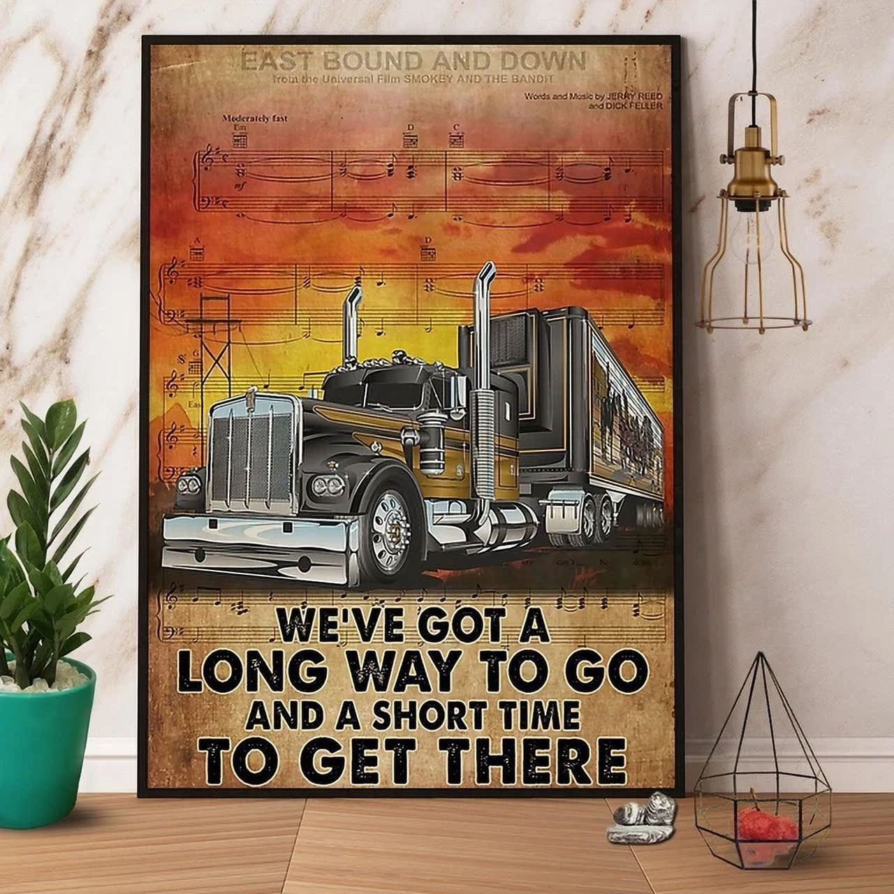 Kna Prints - Truck Drivers We'Ve Got A Long Way To Go Trucker Paper ...