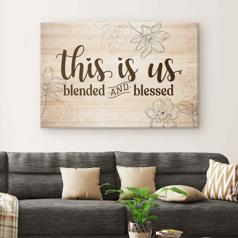 Kna Prints - This Is Us Blended And Blessed Jesus Christ Christian Gift Idea Unframed Prints For ...