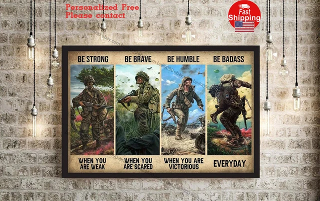 Kna Prints - Veteran Poster - Be Strong Be Brave Be Humble Be Badass ...