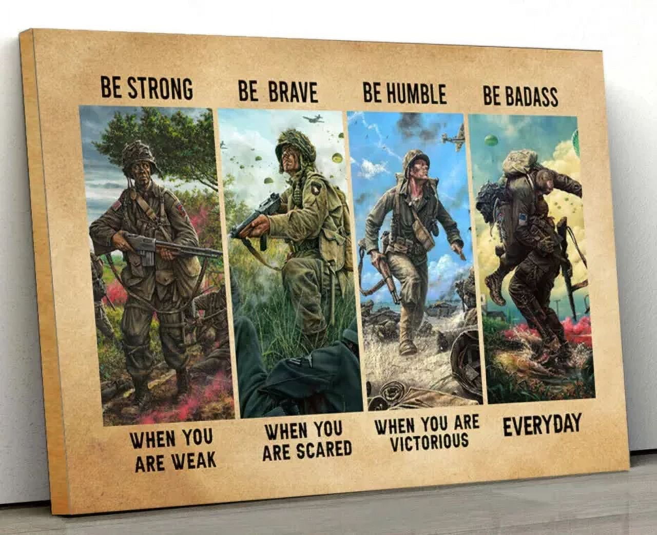Kna Prints - Veteran Be Strong When You Are Weak Be Brave Humble Be ...