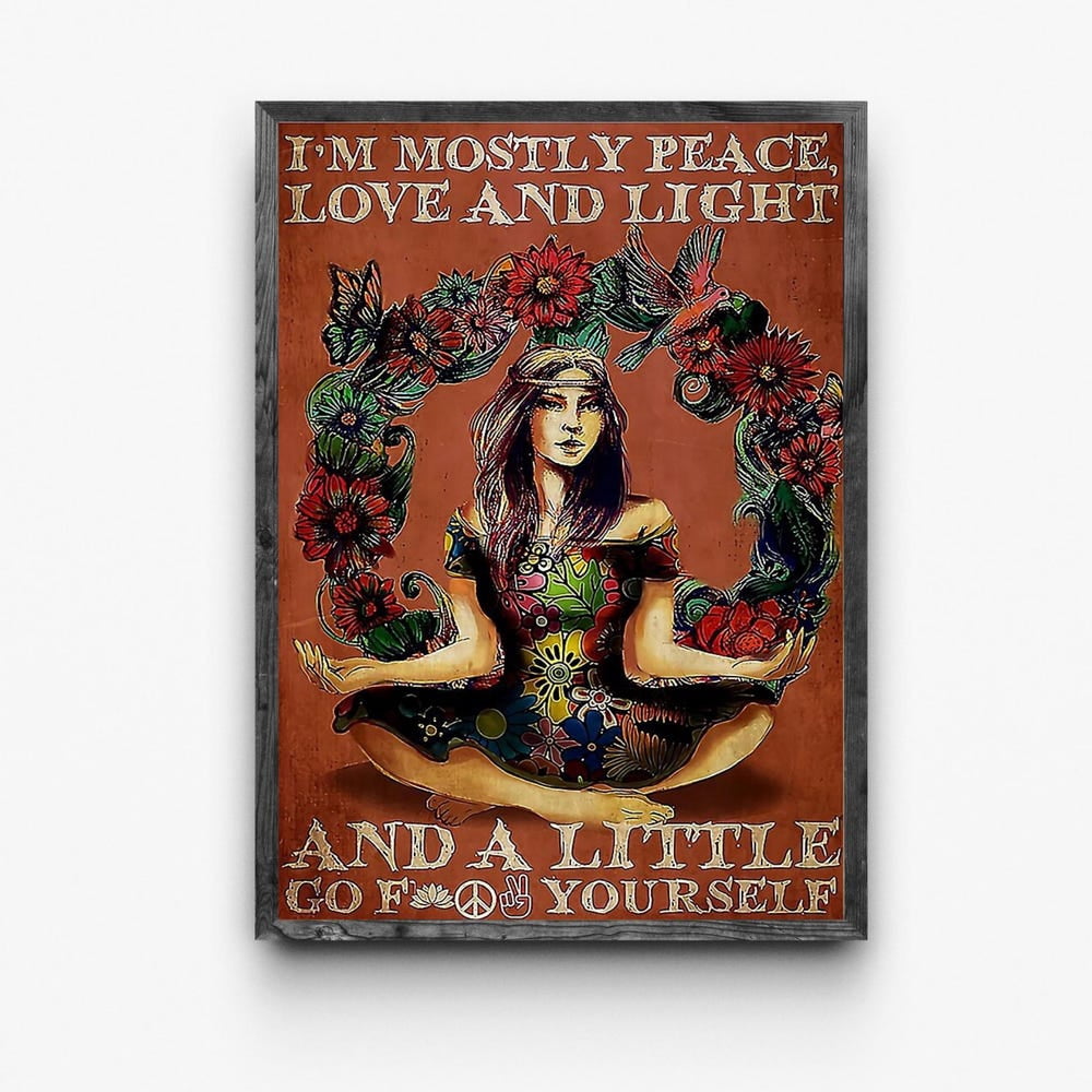 Kna Prints - Vintage Hippie Girl I'M Mostly Peace Love And Light Poster ...