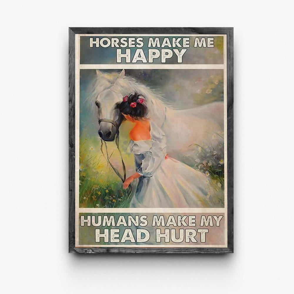 Kna Prints - Vintage Horses Make Me Happy Humans Make My Head Hurt ...
