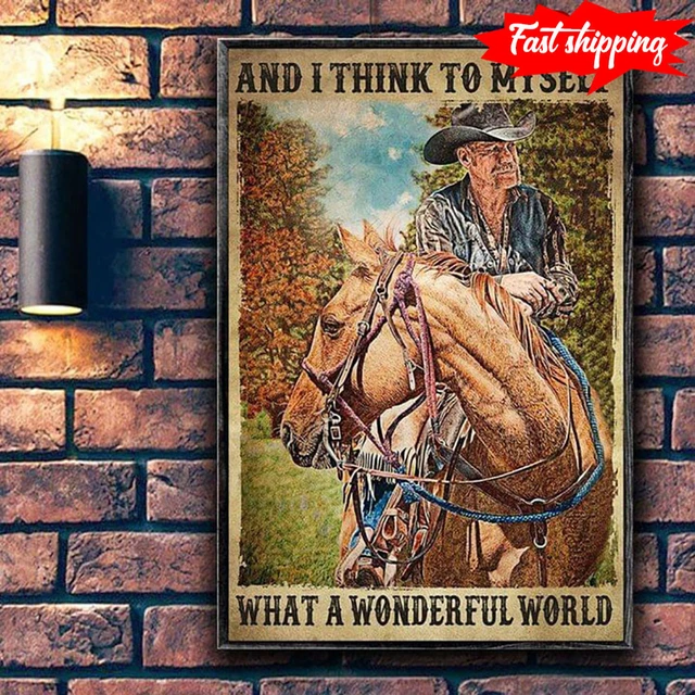 Kna Prints - Vintage Old Cowboy On Horseback And I Think To Myself What ...