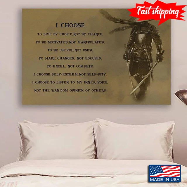 Kna Prints - Vintage Samurai I Choose To Live By Choice Not By Chance ...