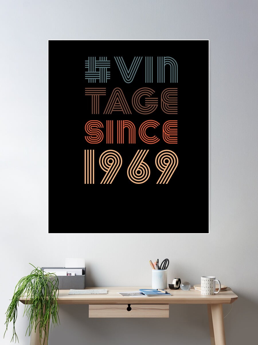 Kna Prints - Vintage Since 1969 50 Years Old Shirt Gift Poster ...