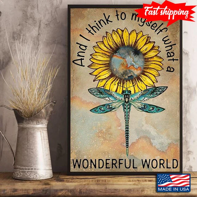 Kna Prints - Vintage Sunflower &Amp Dragonfly And I Think To Myself What A Wonderful World For ...