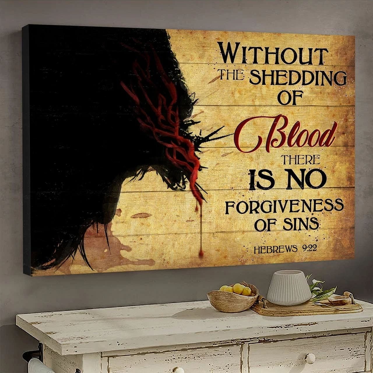 Kna Prints - Without The Shedding Of Blood, There Isorgiveness Of Sins ...