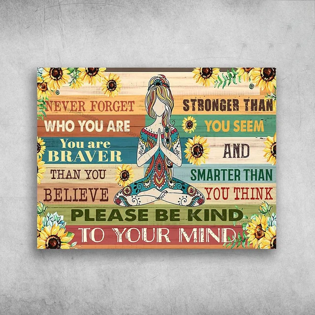 Kna Prints - Yoga Poster, Yoga Girl - Never Forget Who You Are, You Are ...