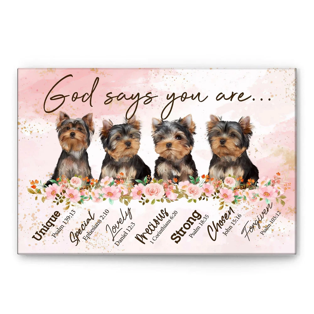 Kna Prints - Yorkshire Terrier & Canvas, Yorkie - God Says You Are ...