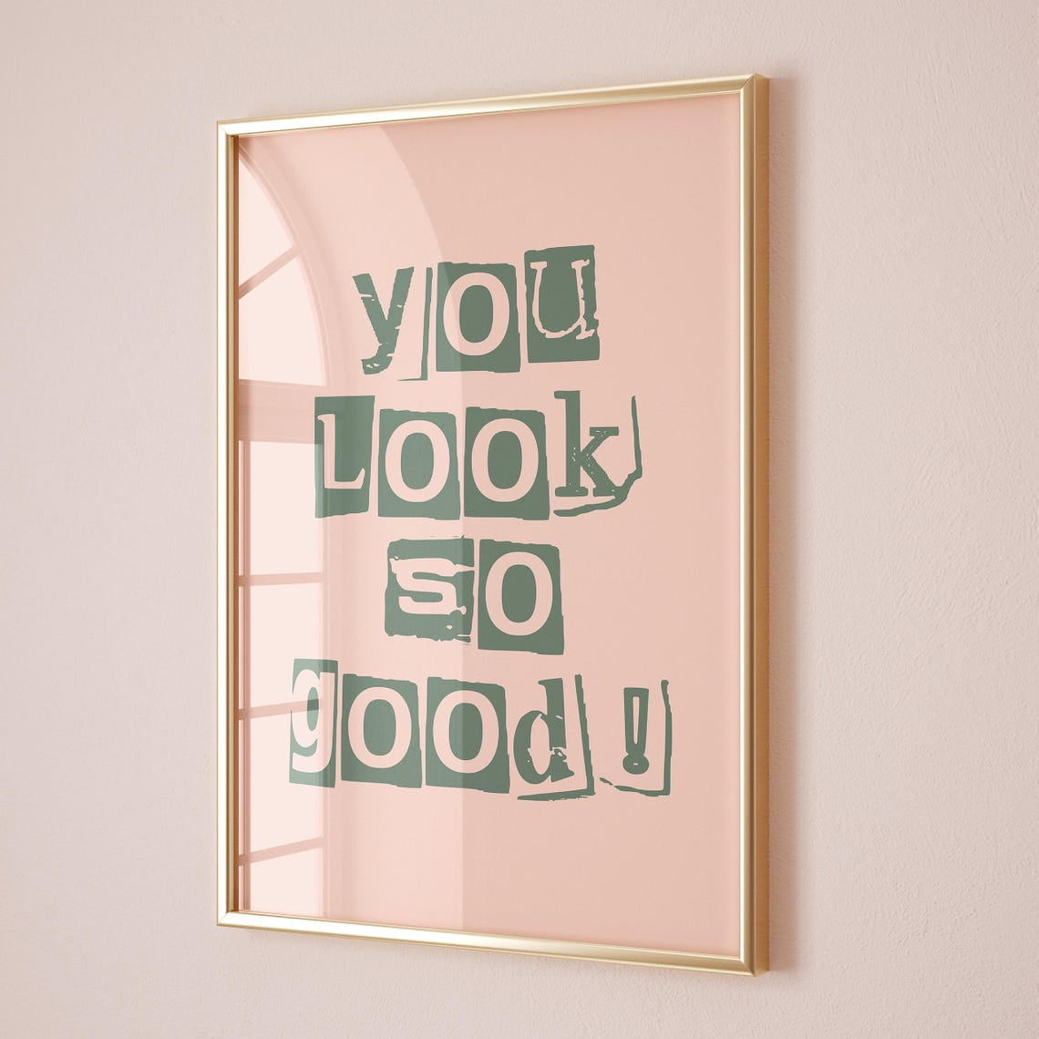 Kna Prints - You Look So Good Print Trendy Wall Art Sage Green And Pink ...