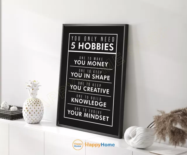 Kna Prints - You Need 5 Hobbies Wall Art Motivational Quote ...