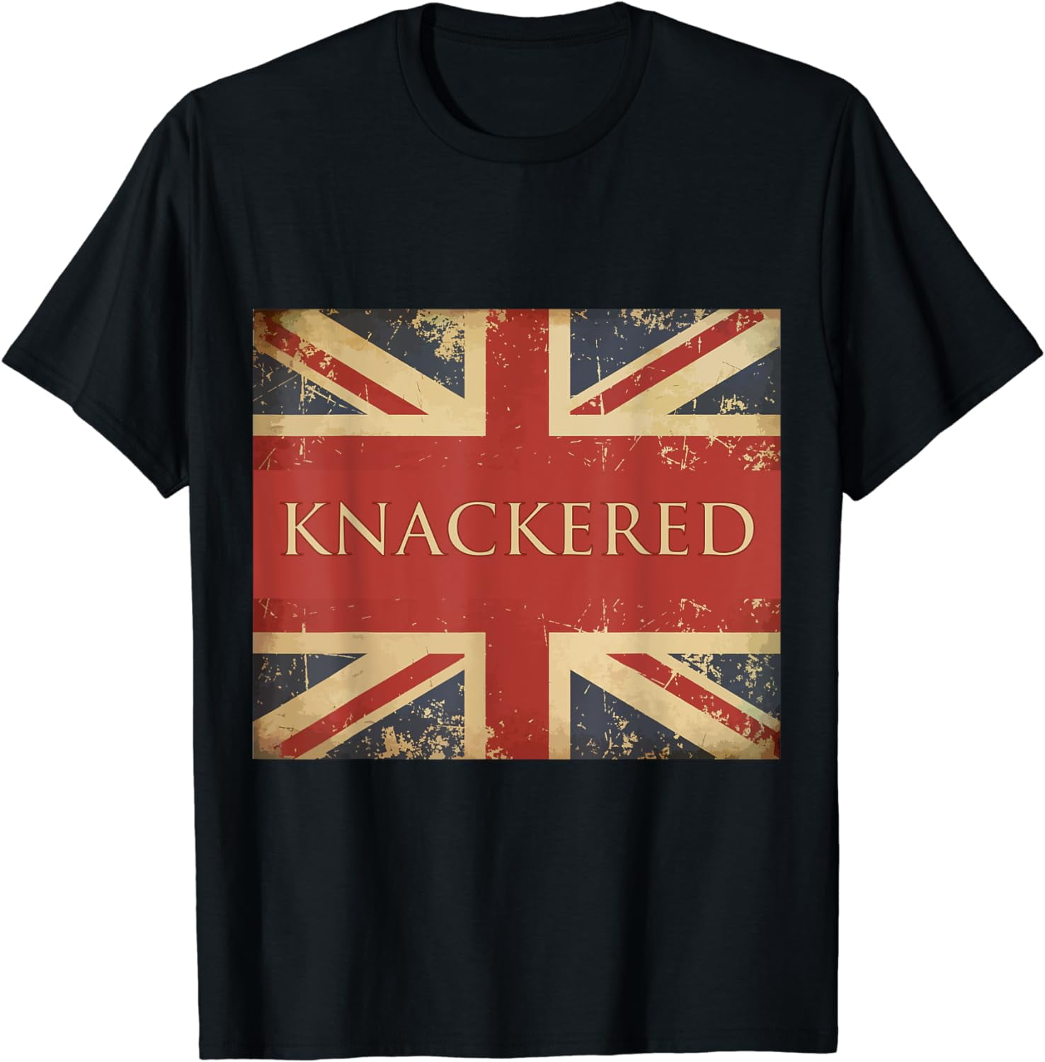 Knackered Shirt England Union Jack Flag UK British Slang T-Shirt ...