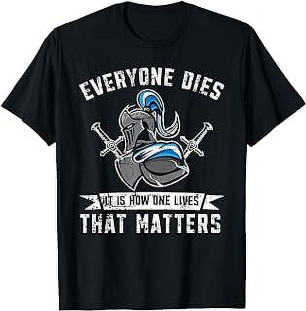 Knight Lover Medieval Soldier Knighthood Warrior T Shirt