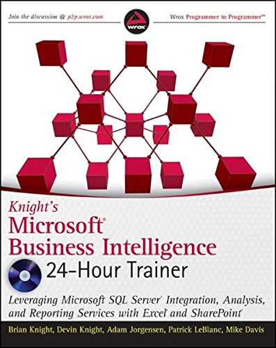 Pre-Owned Knight?s Microsoft Business Intelligence 24â€“Hour Trainer (Wrox Programmer to ...
