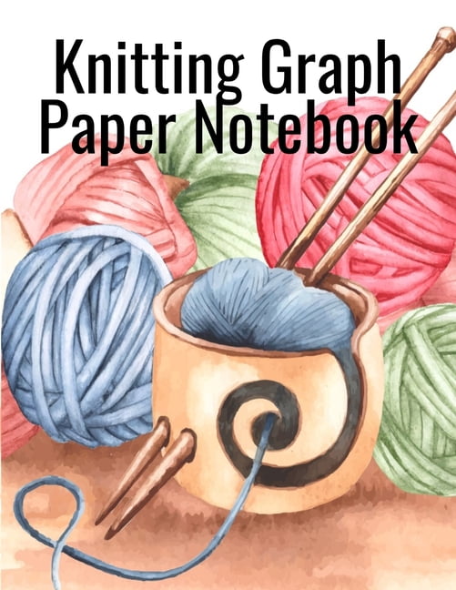 Knitting Graph Paper Notebook: Notepad For Inspiration & Creation Of ...