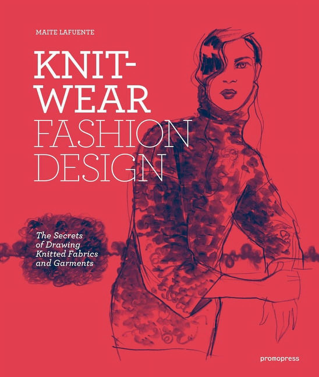 Knitwear Fashion Design: Drawing Knitted Fabrics and Garment - Walmart.com