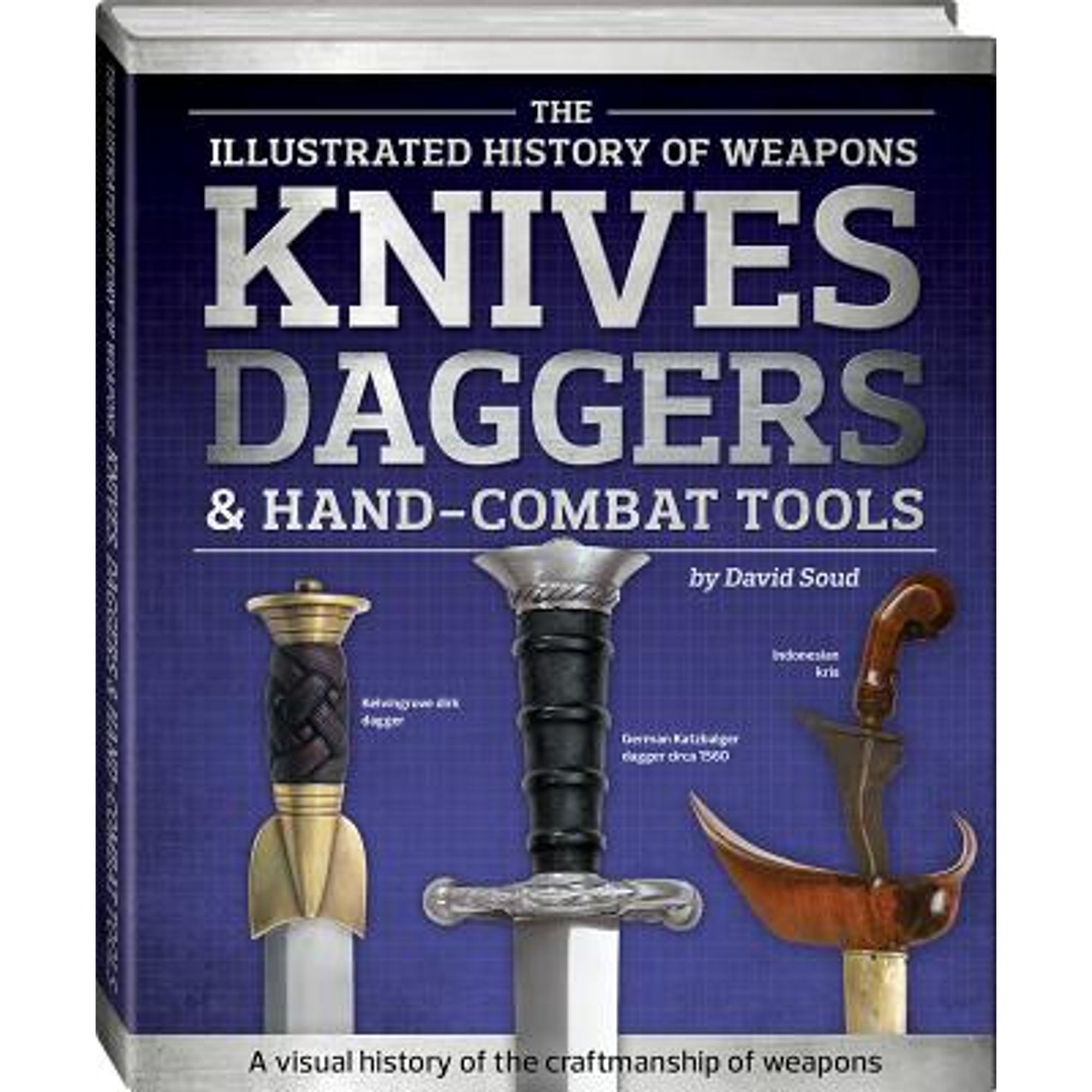 Knives, Daggers and Hand-Combat Tools (Hardcover) by Hinkler Pty Ltd ...