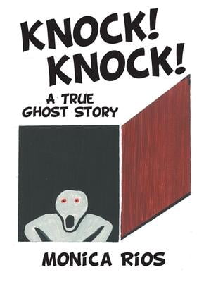 Knock! Knock! A True Ghost Story - Walmart.com