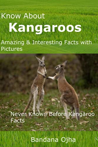Pre-Owned Know About Kangaroos: Amazing & Interesting Facts with Pictures: Never Known Before ...