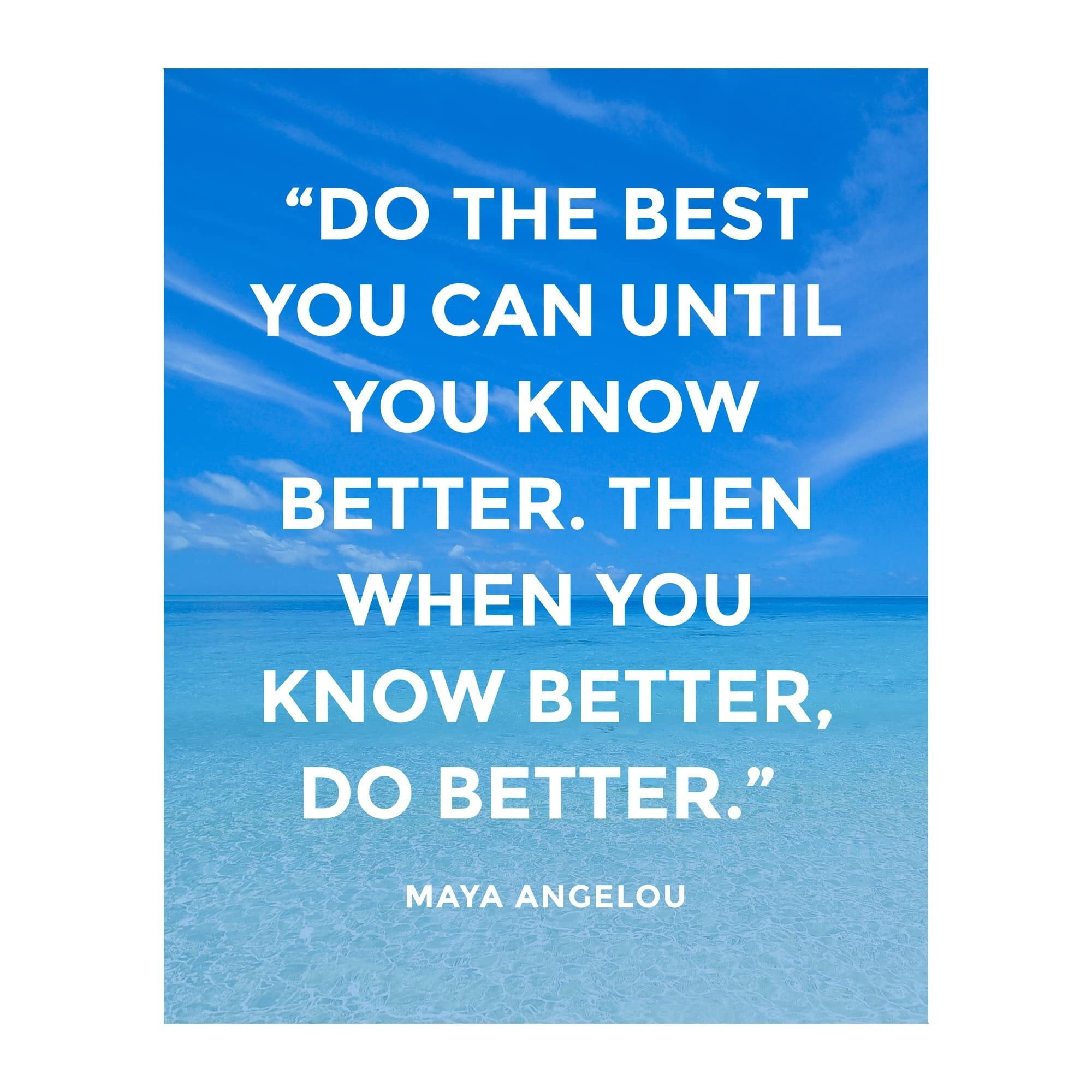 Know Better-Do Better-Inspirational Quotes Wall Art, Maya Angelou ...