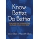 Know Better, Do Better : Teaching the Foundations So Every Child Can ...