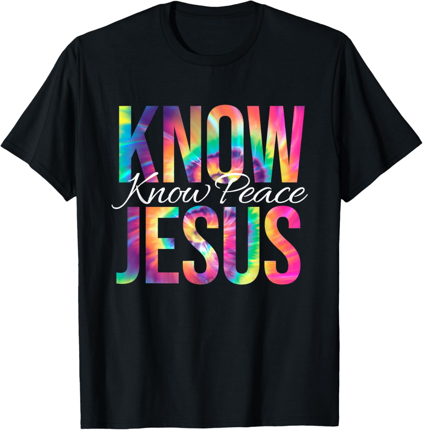 Know Jesus Know Peace Bible Verse Christian Faith Tie Dye T-Shirt ...