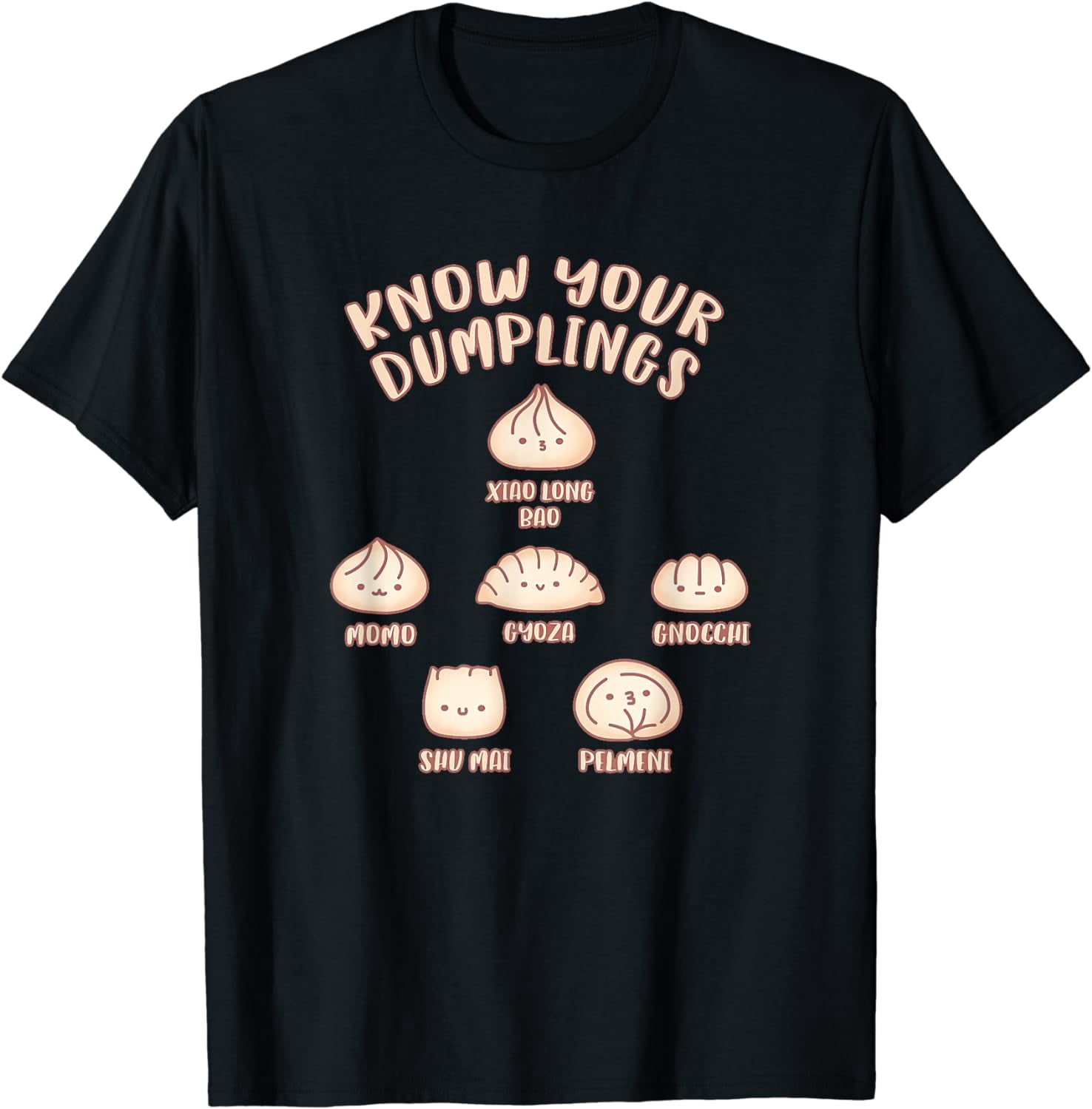 Know Your Dumplings Xiao Long Bao Present Dumpling Lover T-Shirt ...