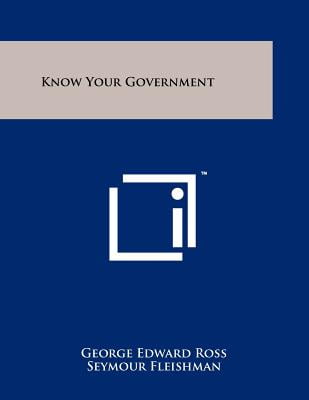 Pre-Owned Know Your Government (Paperback) 125824649X 9781258246495 ...