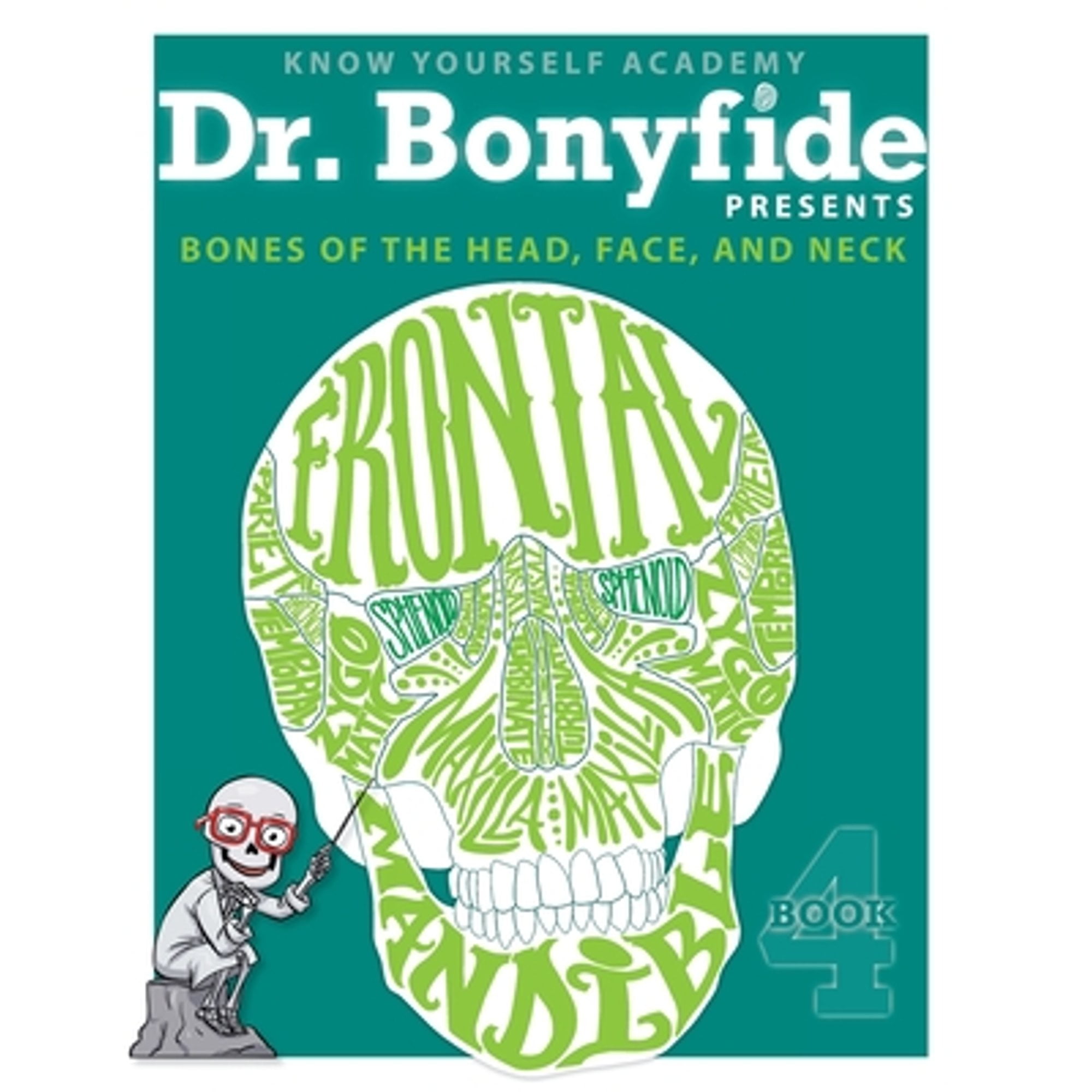 Pre-Owned Know Yourself - Bones of the Head, Face, and Neck: Book 4 ...