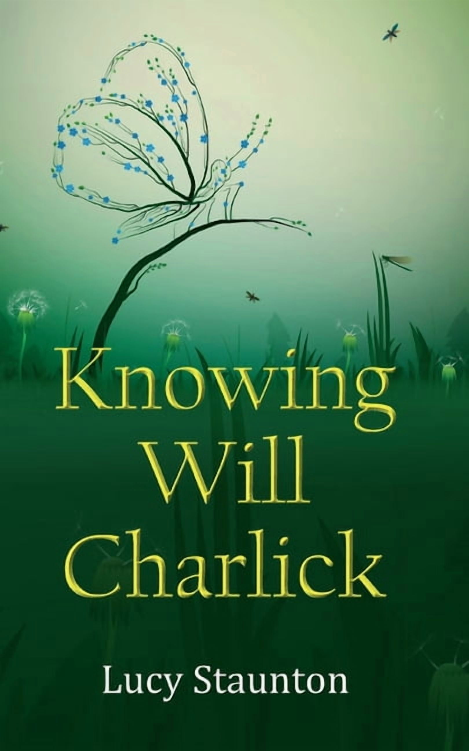 Knowing Will Charlick, (Paperback) - Walmart.com