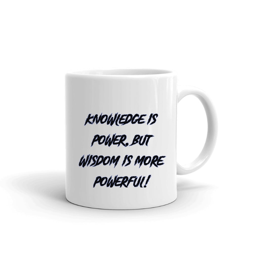 Knowledge Is Power, But Wisdom Is More Powerful! Slasher Style Ceramic ...