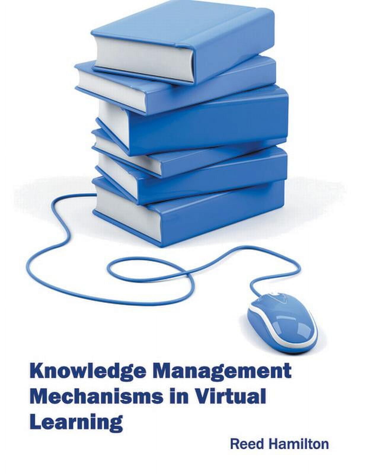 Knowledge Management Mechanisms in Virtual Learning (Hardcover ...